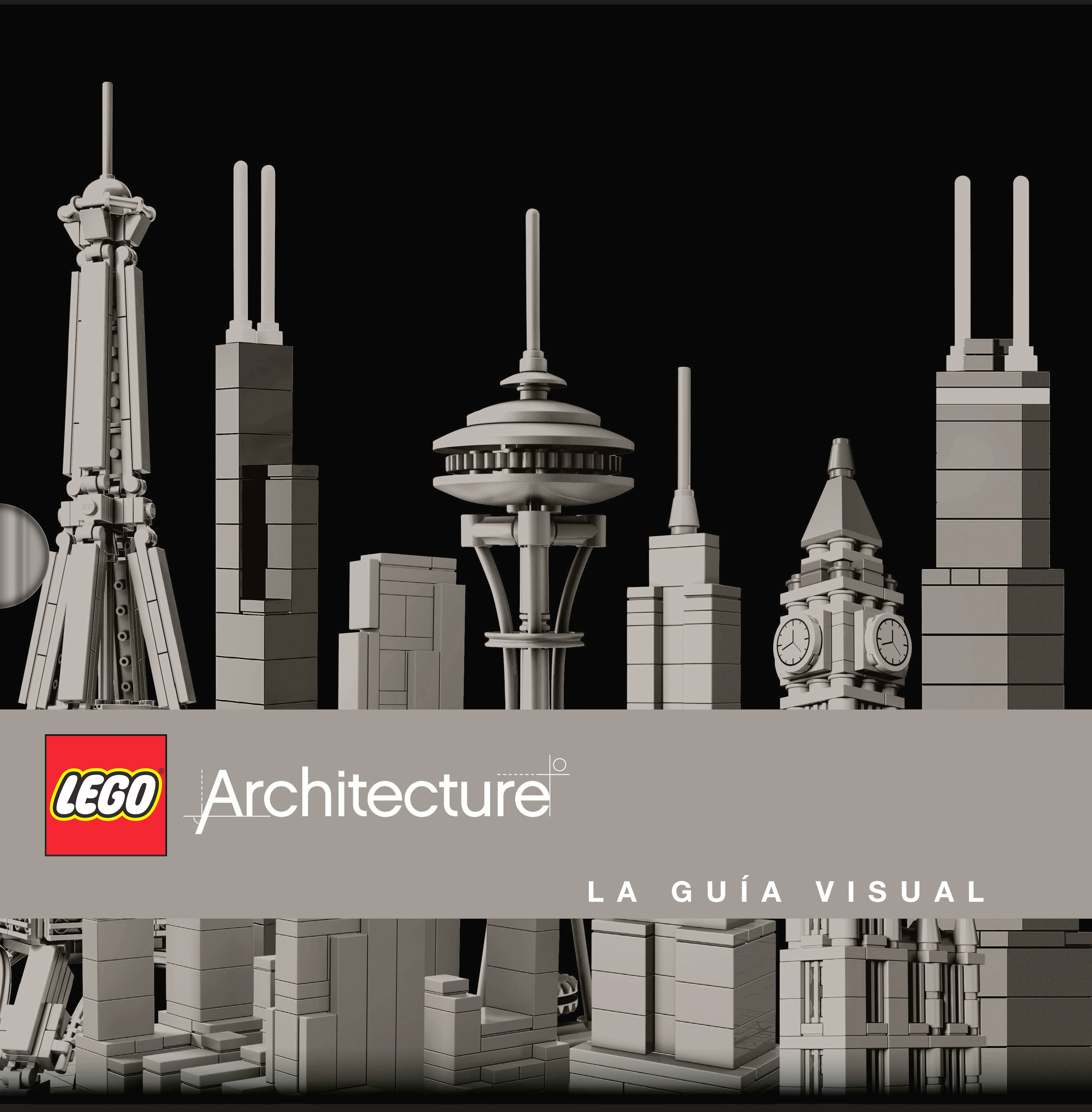 LEGO® Architecture: La guía visual